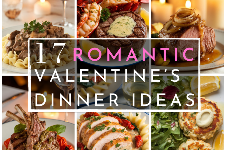 17 Romantic Valentine’s Day Dinner Ideas To Cook At Home – My Budget ...