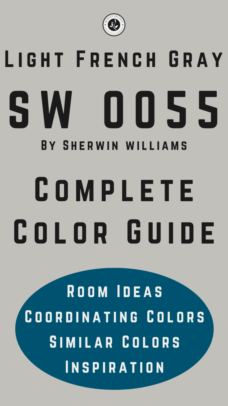Light French Gray by Sherwin Williams SW 0055: Complete Guide – My ...